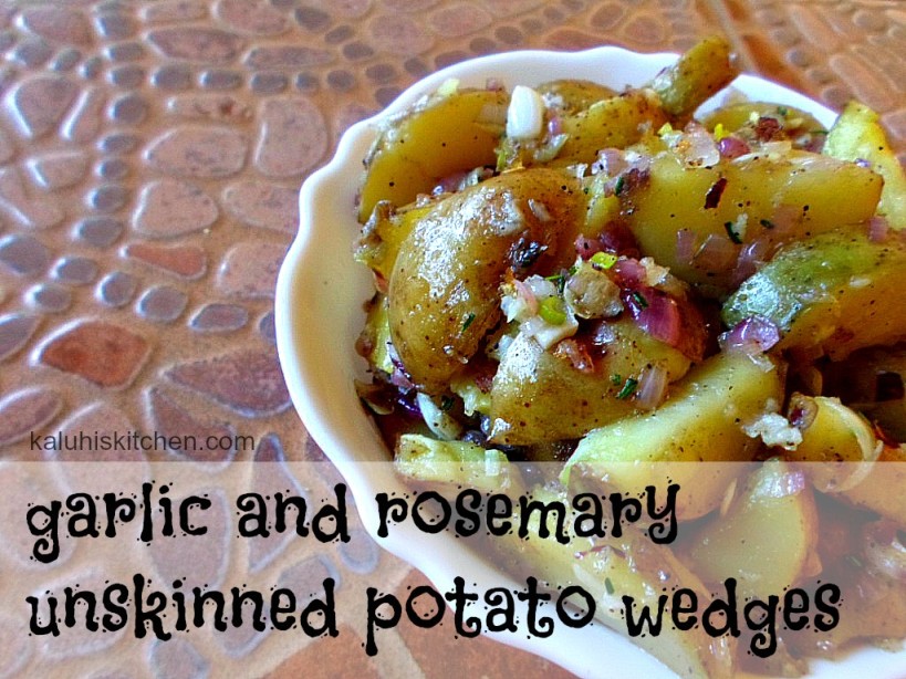 Garlic and Rosemary Unskinned Potato Wedges