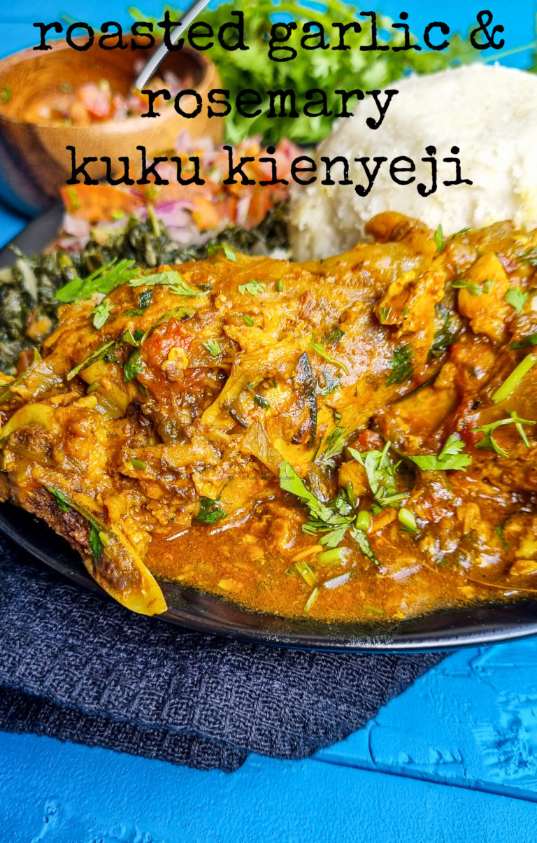 Roasted Garlic and Rosemary Kuku Kinyeji